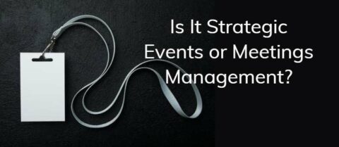 Strategic Event Management vs. Strategic Meetings Management ...